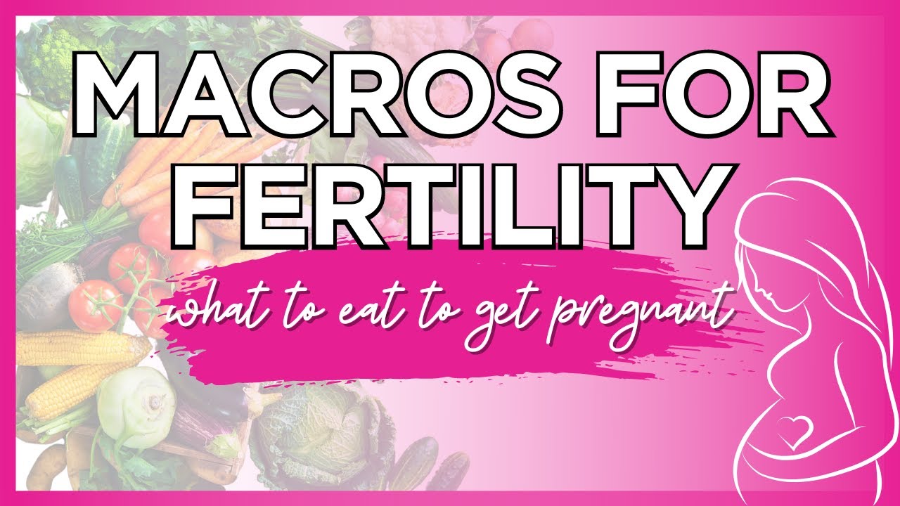 Macros for Fertility: What to Eat to Get Pregnant FASTER - Aimee Raupp